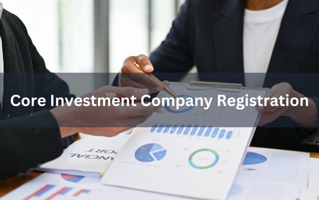 Core Investment Company Registration – Pinnacle Law and Audit Solutions LLP